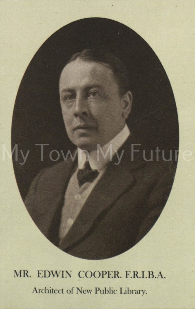 Mr Edwin Cooper F.R.I.B.A,Architect of New Public Library - My Town My ...